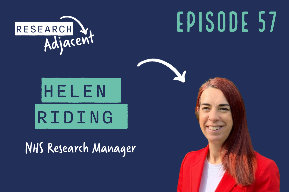 Helen Riding, NHS Research Manager (Episode 57)